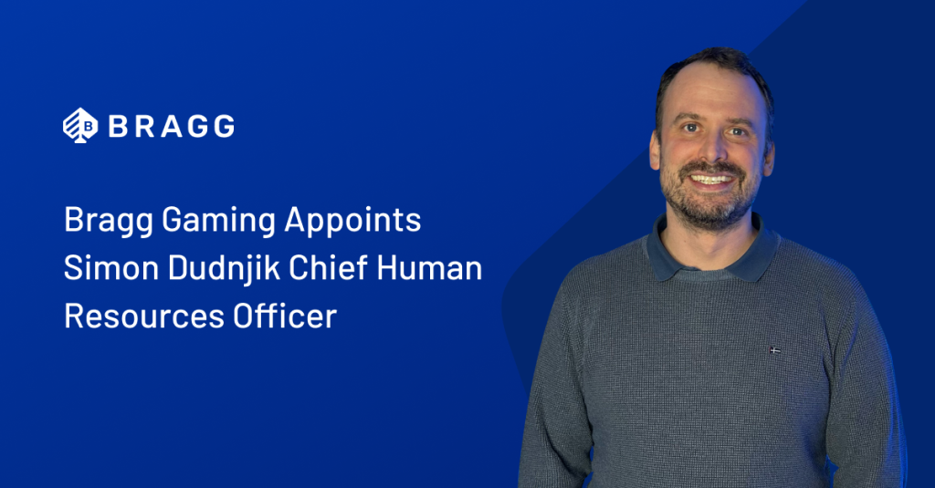 Bragg Gaming Appoints Simon Dudnjik Chief Human Resources Officer ...
